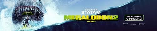 Film: Megalodon 2 – Ambis - Bioskop Eurocinema - Film | 03.08.2023 ...