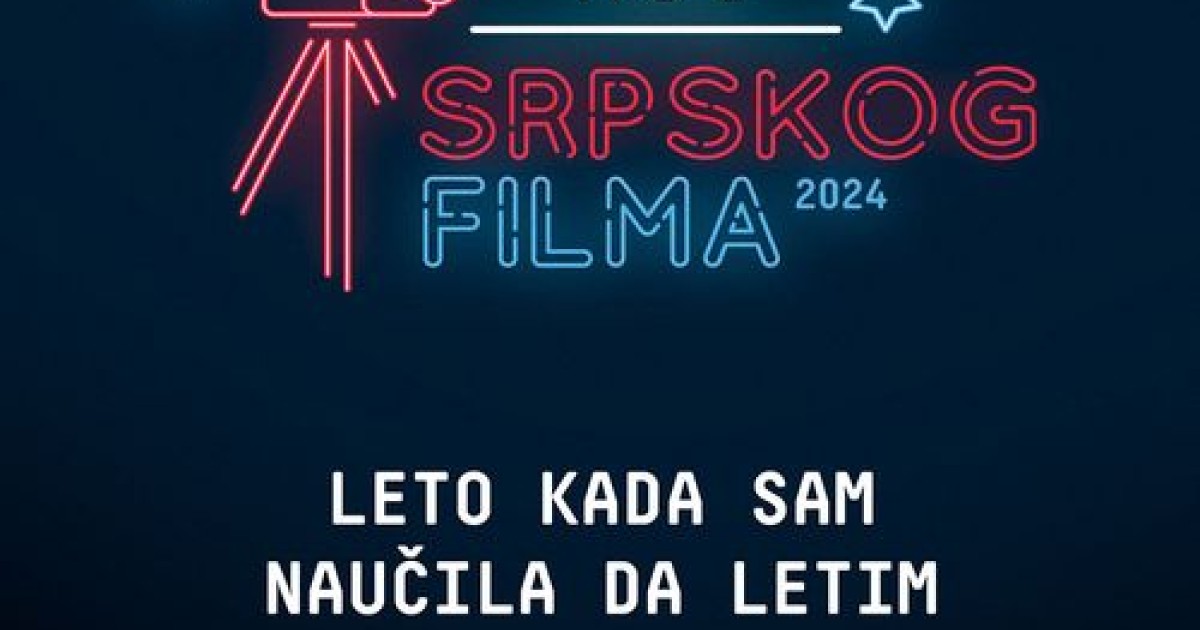 Noć srpskog filma - Bioskop Aleksandar Lifka - Film | 09.12.2024 ...