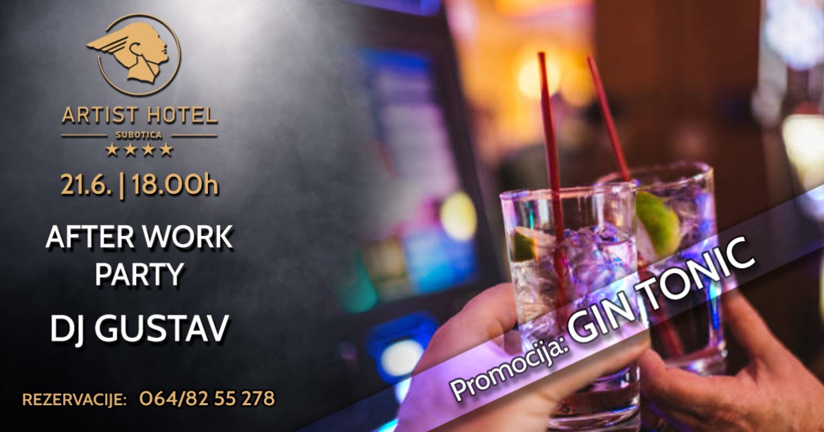 After work party - Artist hotel - Muzika i koncerti | 21.06.2024 ...