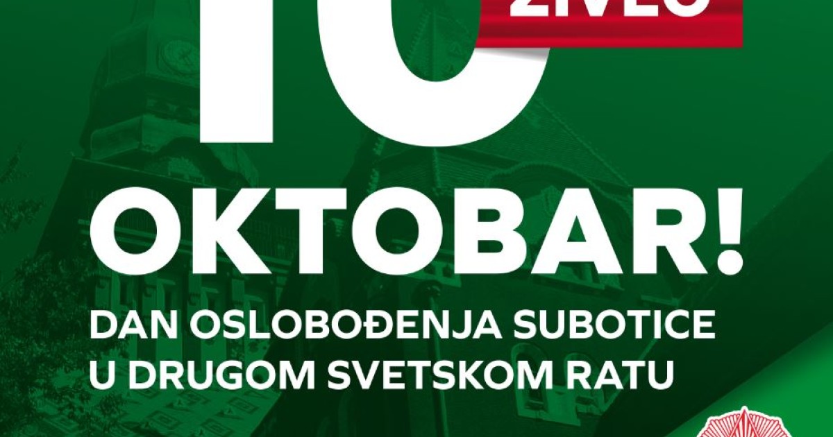 Tribina: "Živeo 10. oktobar! Dan oslobođenja Subotice u Drugom svetskom ratu" - Bioskop ...