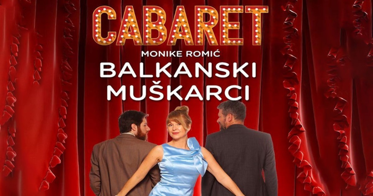 Urnebesna komedija "Balkanski muškarci" 11. avgusta na Letnjoj pozornici | Promotivni tekst ...