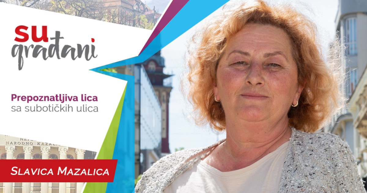 SUgrađani: Slavica Mazalica - "Odakle ti taj, toliko pozitivan duh ...
