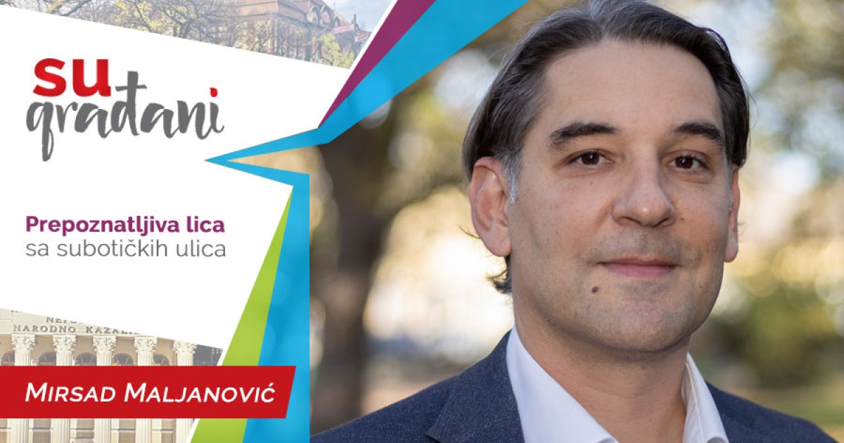 SUgrađani: Mirsad Maljanović - "Svu sreću našao sam ovde!" | (Vesti ...